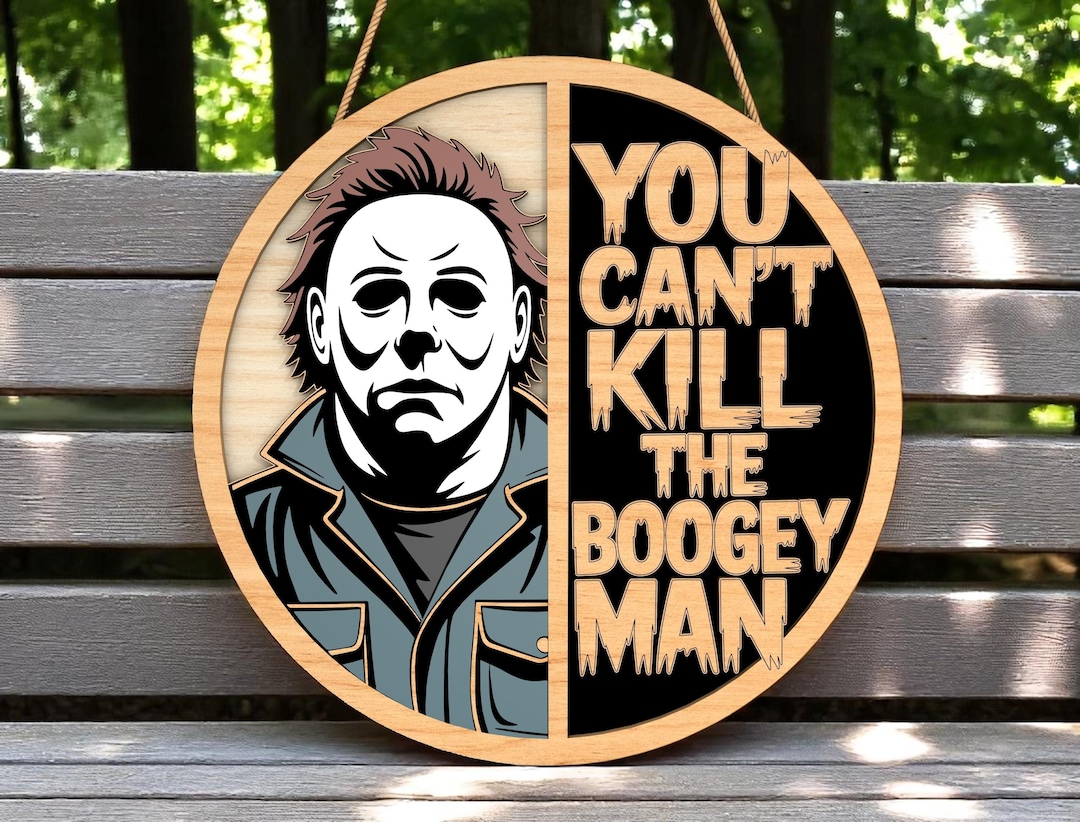 Halloween Door Hanger | You Can‘t Kill the Boogeyman Sign | Scary Movie ...