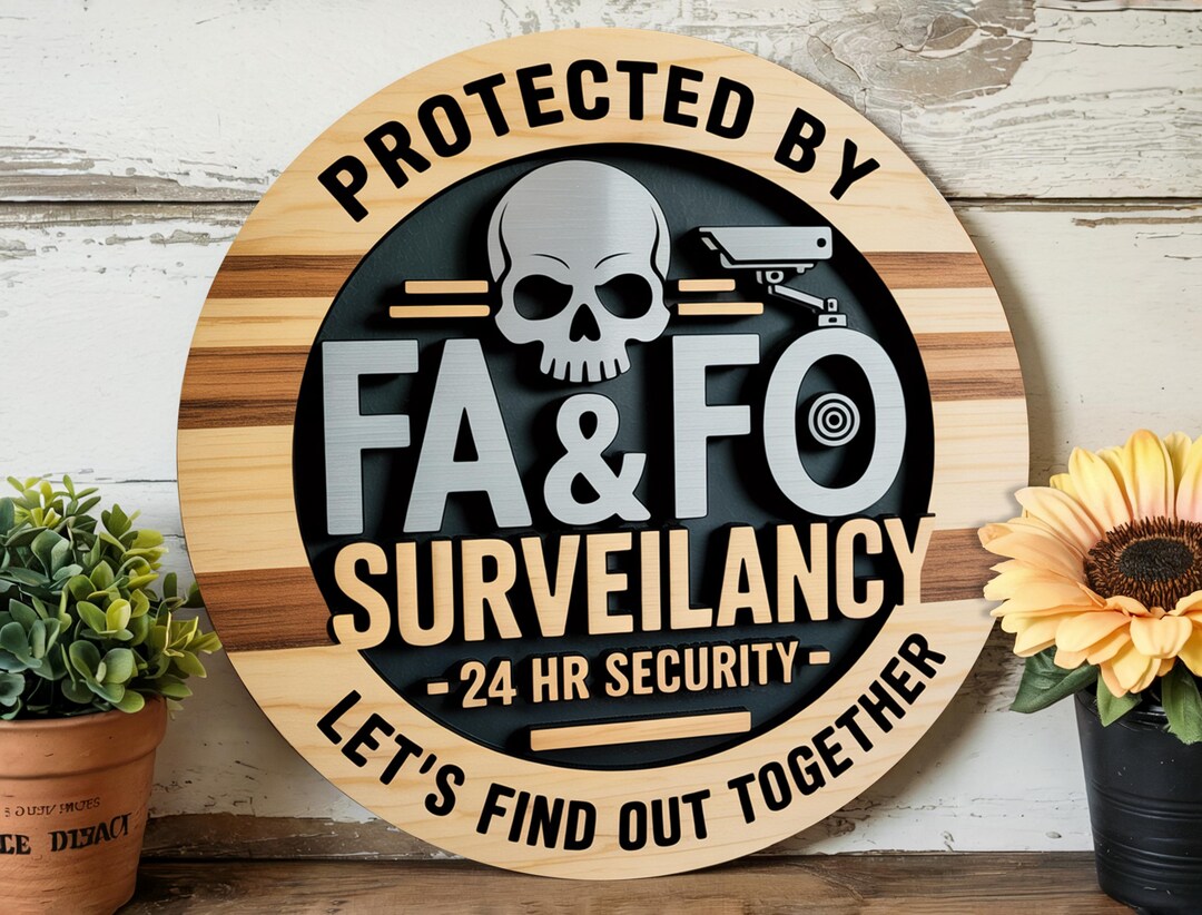 Skull FA & FO Surveillance Sign | Funny Home Security Door Sign | 24 ...