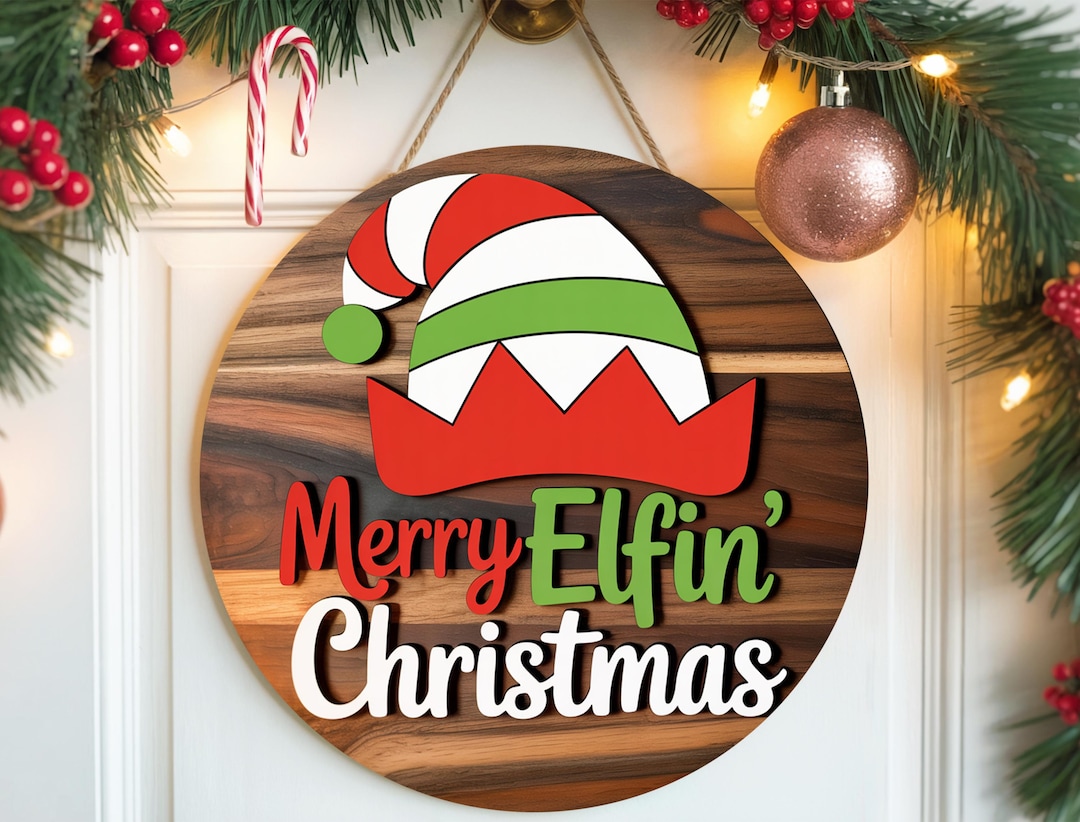 Merry Elfin’ Christmas Door Sign | Funny Elf Christmas Decor | Layered ...