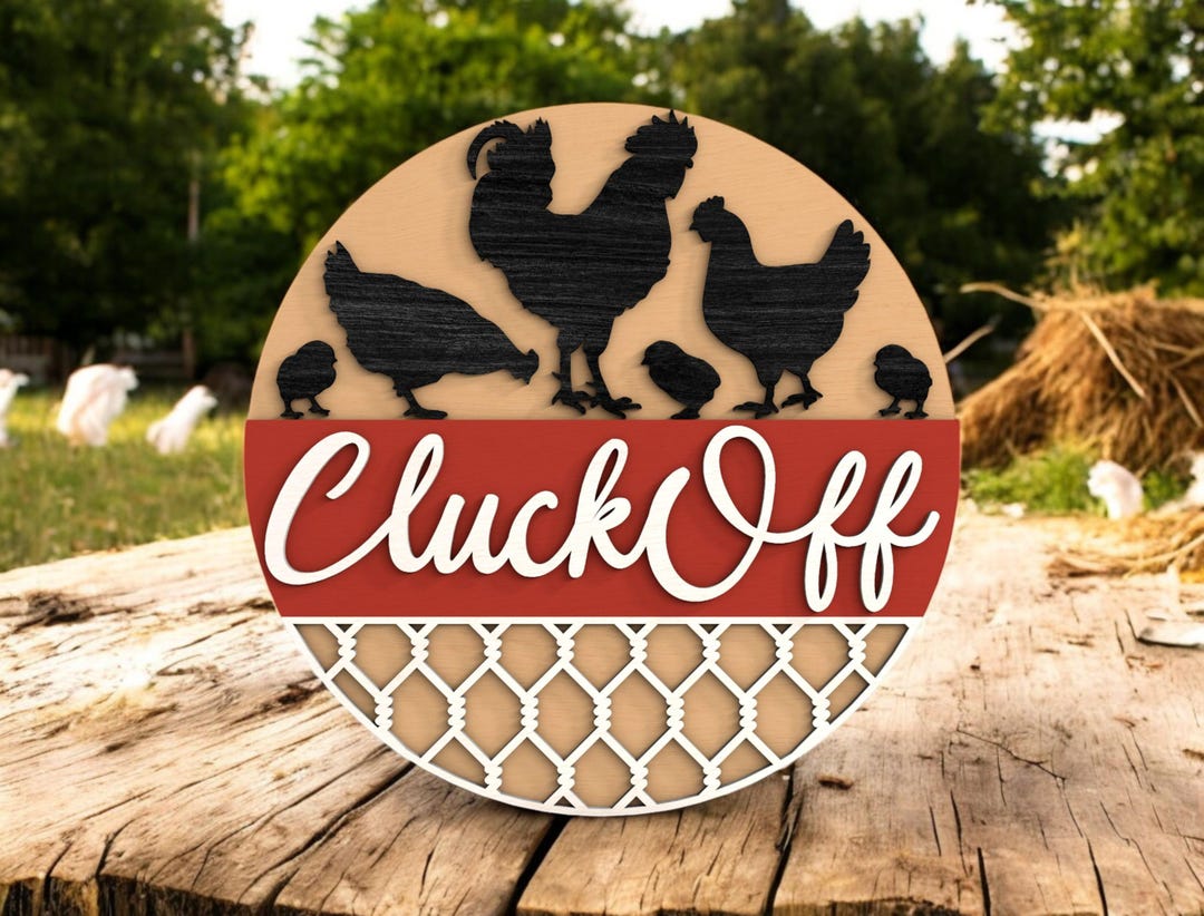 Chicken Sign, Cluck off Door Sign, Chicken Door Sign, Funny Farmhouse ...
