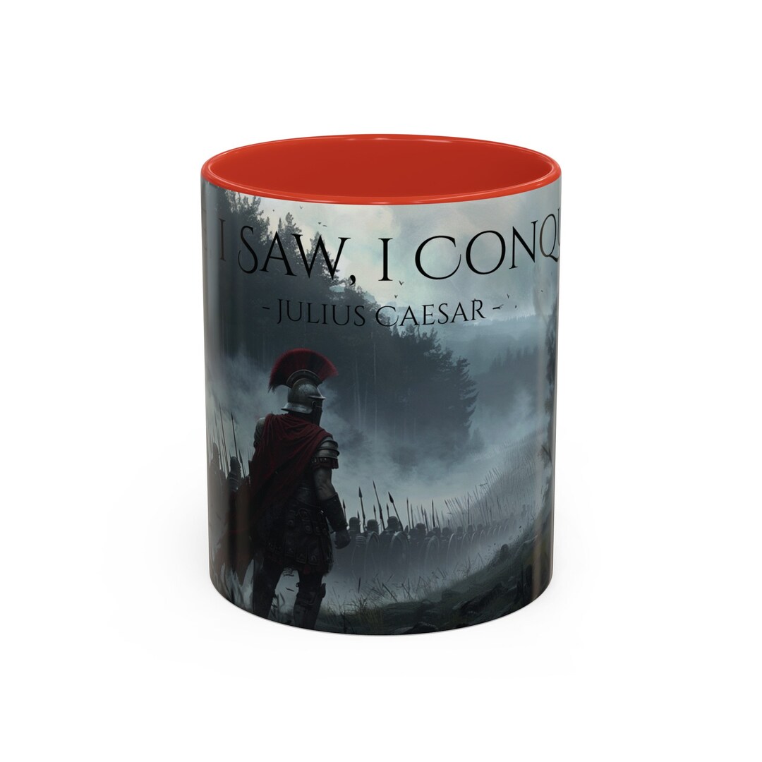 Julius Caesar - I Came, I Saw, I Conquered, Coffee Mug (11, 15oz) - Etsy