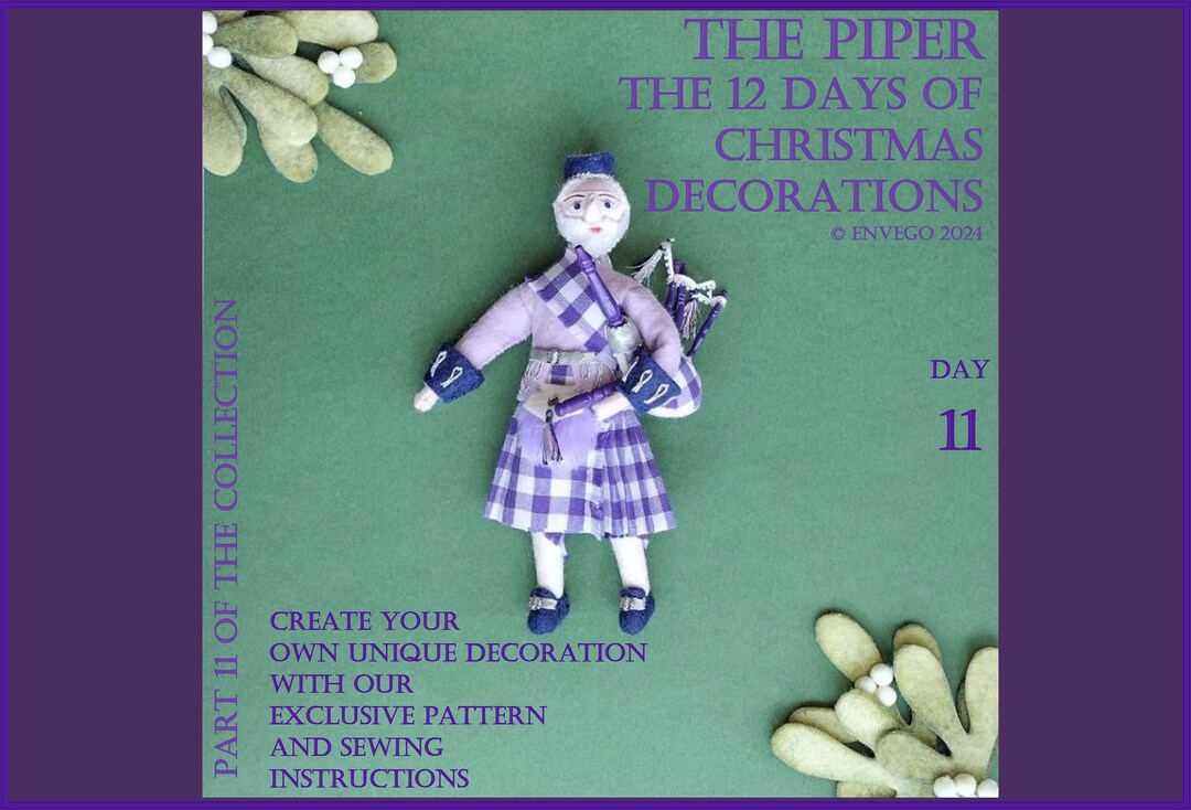 12 Days of Christmas Decorations, Piper, Bagpipes, Felt 12 Days Piper ...