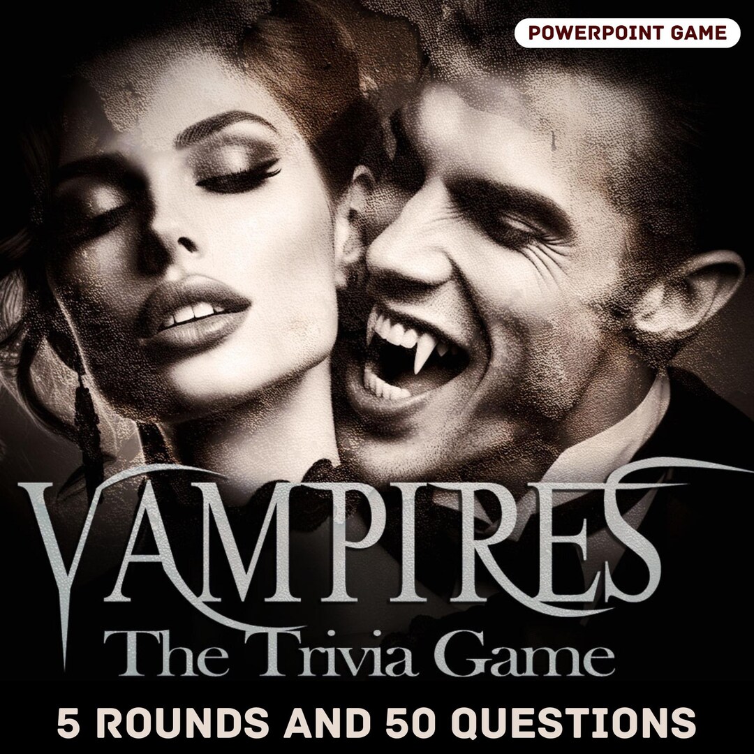 Vampire Trivia Game: 50 Spooky Questions (powerpoint Game) - Etsy