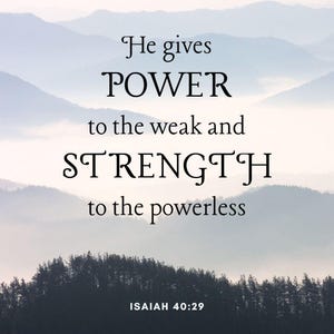 Empowering Bible Verse Printable - Isaiah 40:29 "he Gives Power to the ...