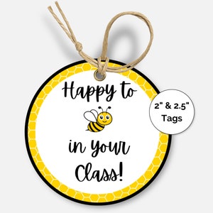 Honeycomb Happy to Bee in Your Class Gift Treat Tag, Welcome Bee Tag ...