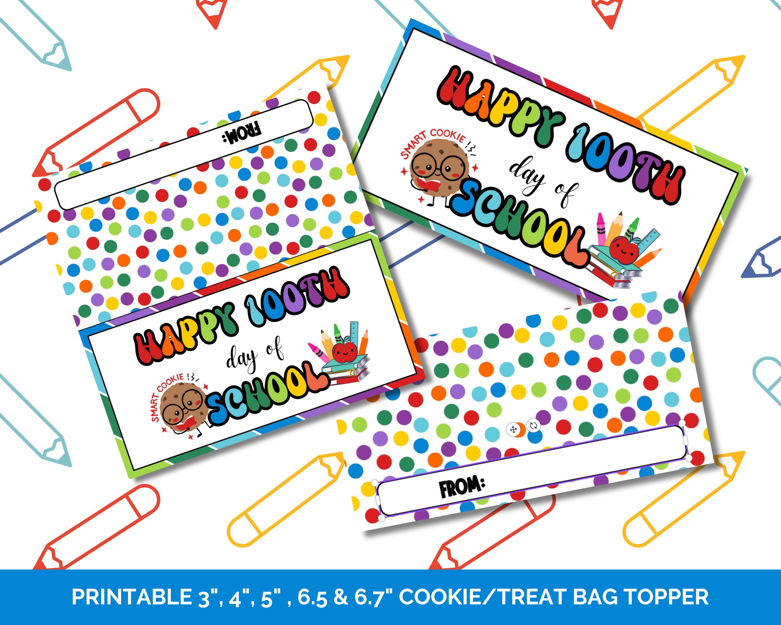 100th Day of School Treat Bag Topper, Happy 100th Day of School, One ...