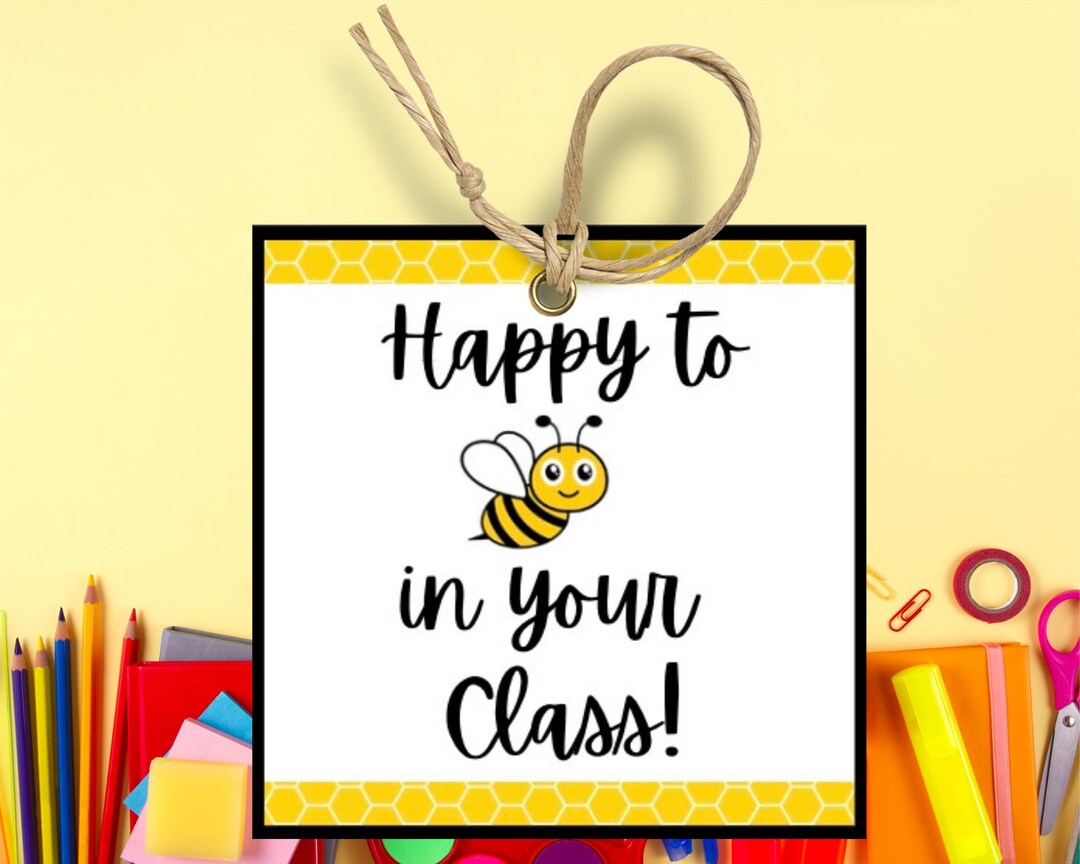 Happy to Bee in Your Class Treat Tag, Cute Bee Themed Cookie Candy ...