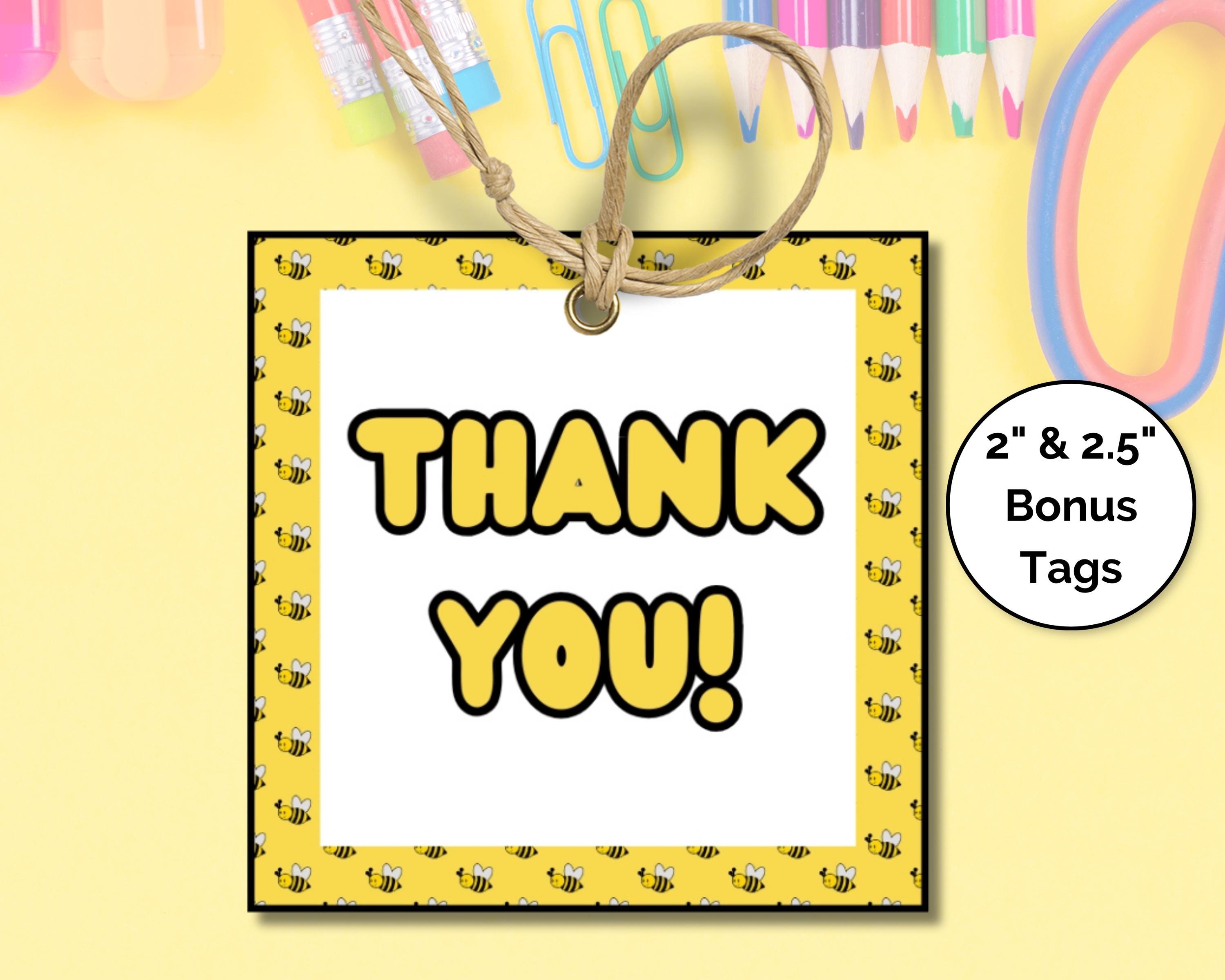 Happy to Bee in Your Class Gift Tag Printable, Teacher Appreciation ...