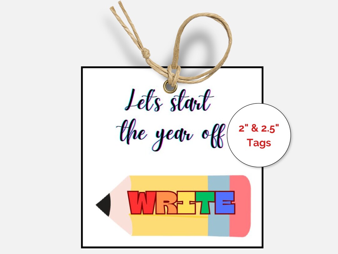 Rainbow Pencil Let's Start the Year off Write Cookie Tag, Primary ...