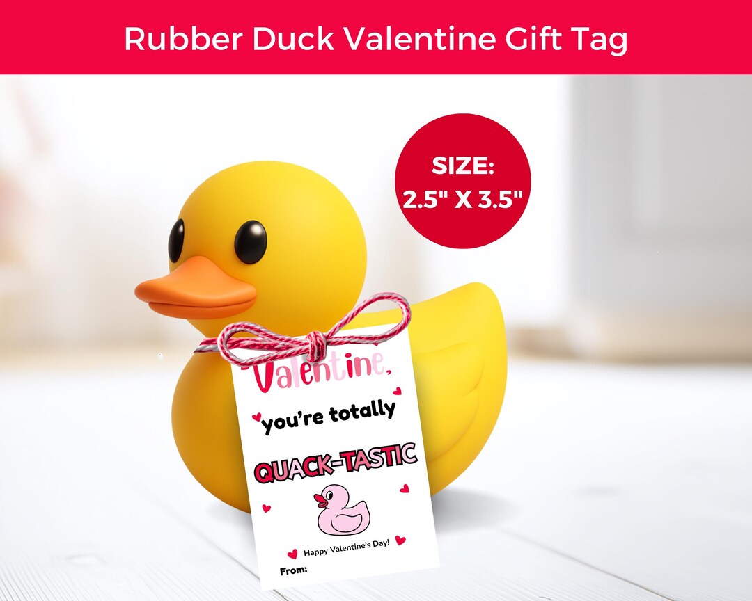 Rubber Duck Valentine, Youre Totally Quacktastic Gift Tag, Printable ...
