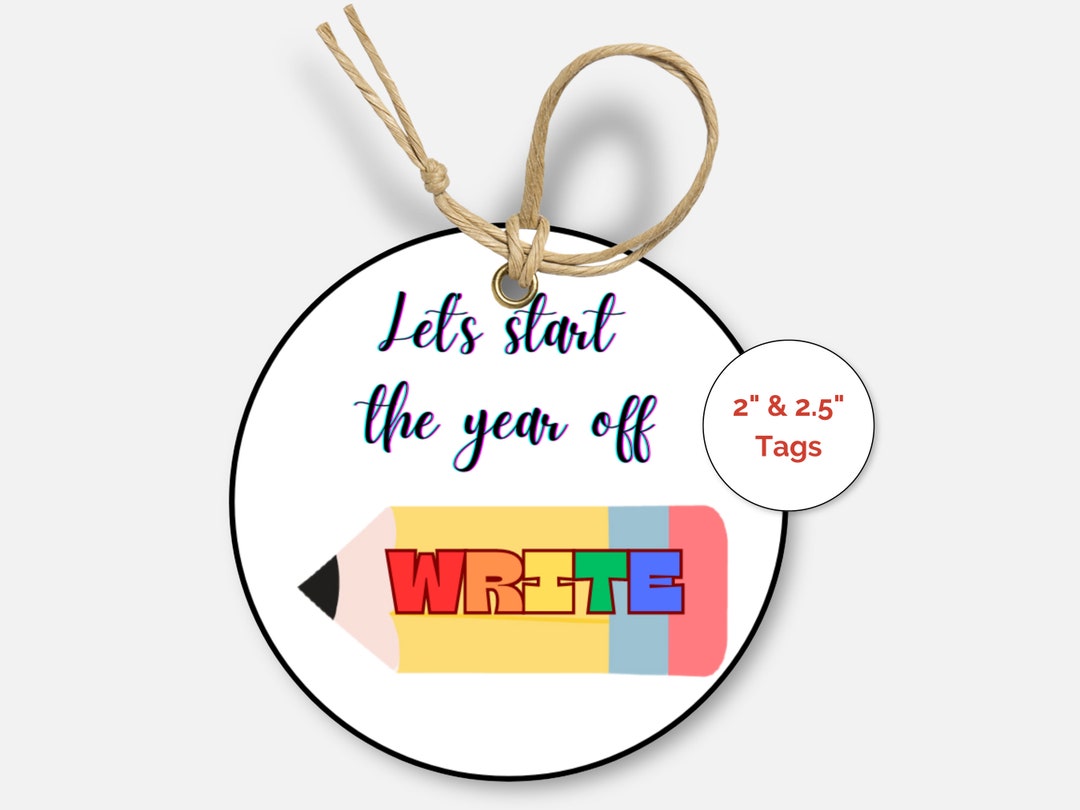 Rainbow Pencil Let's Start the Year off Write Cookie Tag, Primary ...