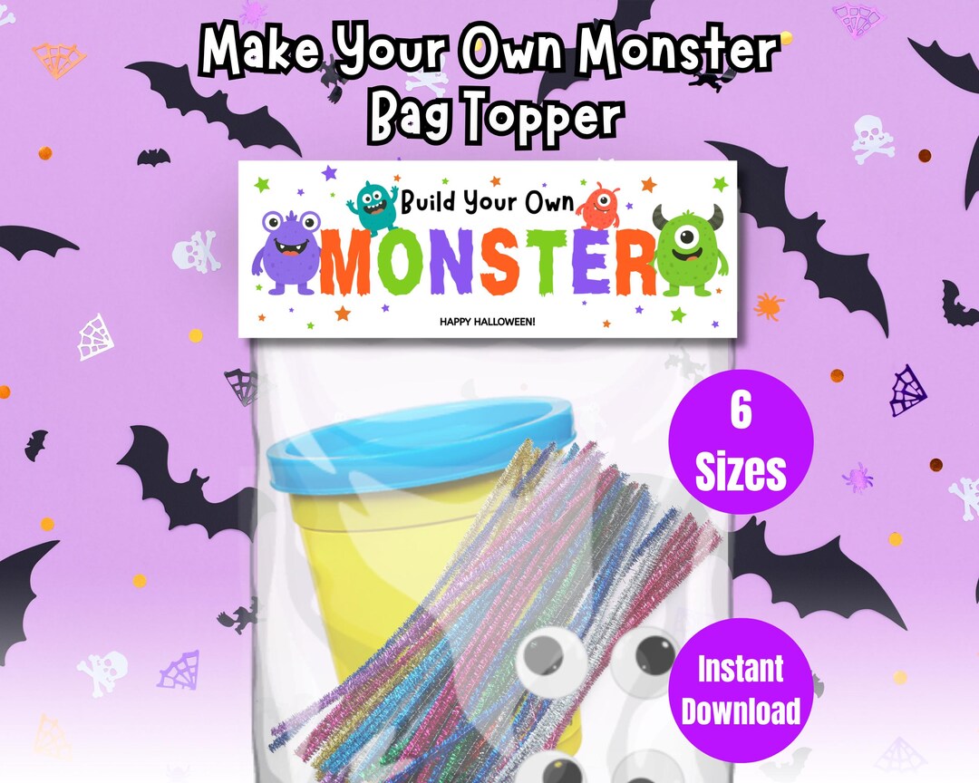 Make Your Own Monster Bag Topper Printable, Build A Monster Kit ...
