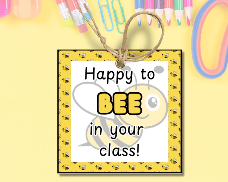 Happy to Bee in Your Class Gift Tag Printable, Teacher Appreciation ...