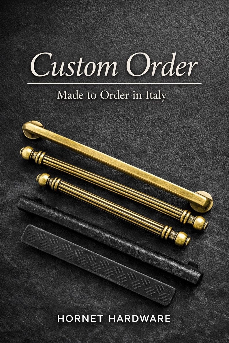 Custom Order – Made to Order Italian Cabinet Hardware | Hornet Hardware ...