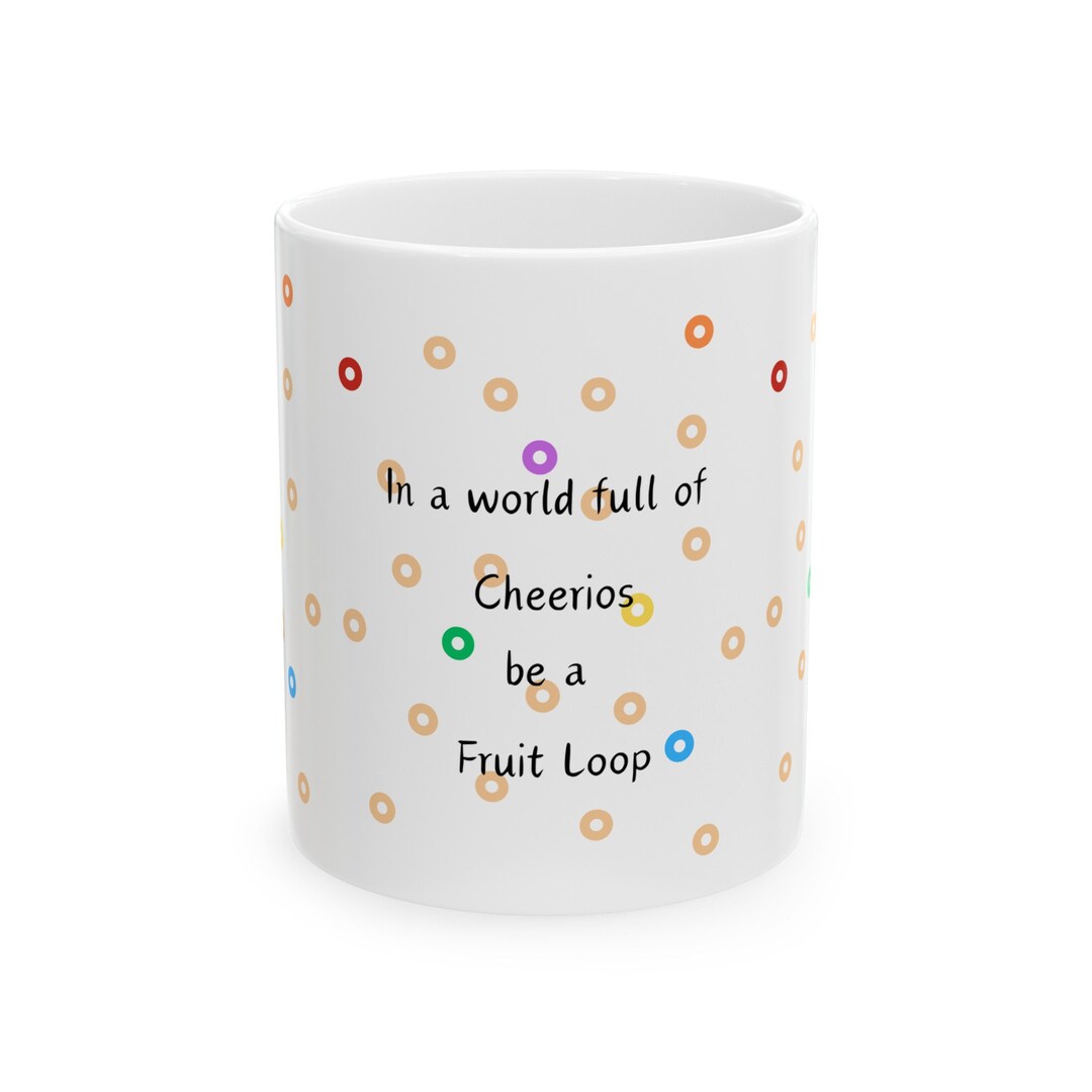 Be a Fruit Loop Mug - Etsy