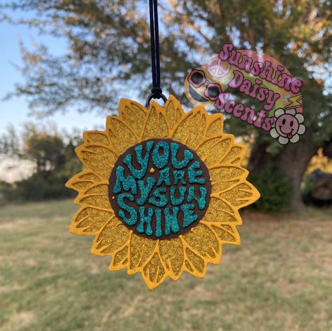 You Are My Sunshine Sunflower Freshie, Car Accessories, Car Decor ...