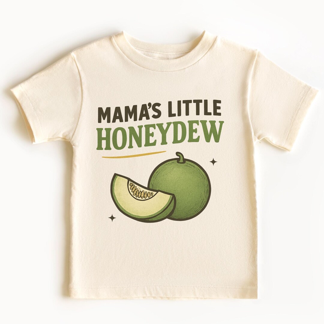 Honeydew Melon Toddler Shirt Mama's Little Honeydew Shirt Kids, Retro ...