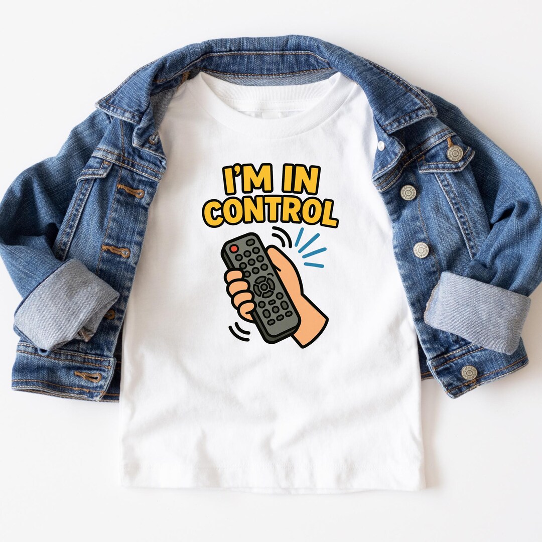 I’m in Control Shirt | Funny Kids TV Remote Tee | Toddler Gamer Shirt ...