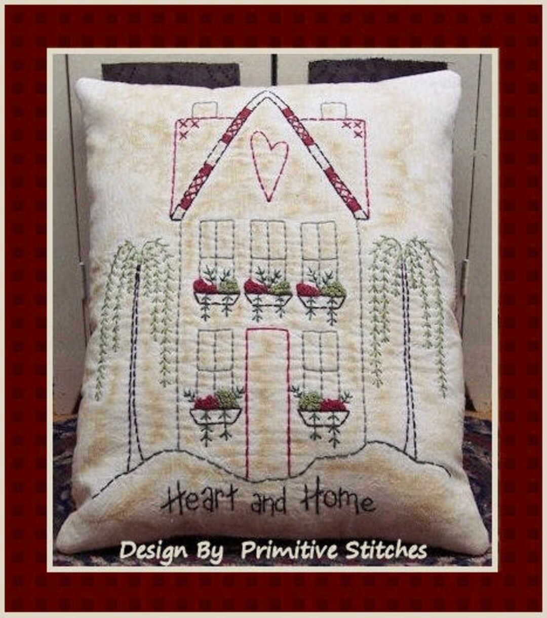 Heart and Home-primitive Stitchery E-PATTERN by Primitive Stitches ...