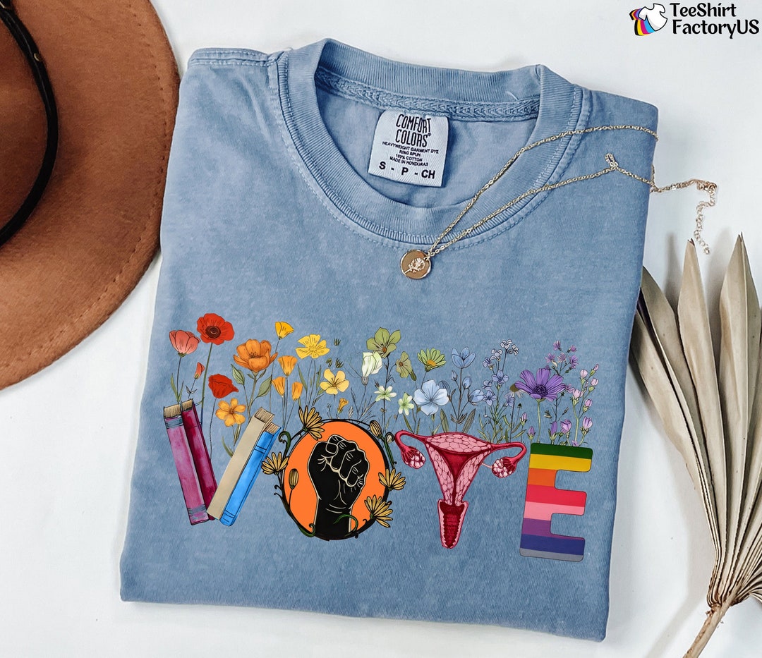 Comfort Colors® Vote Shirt, Banned Books Shirt, Reproductive Rights ...