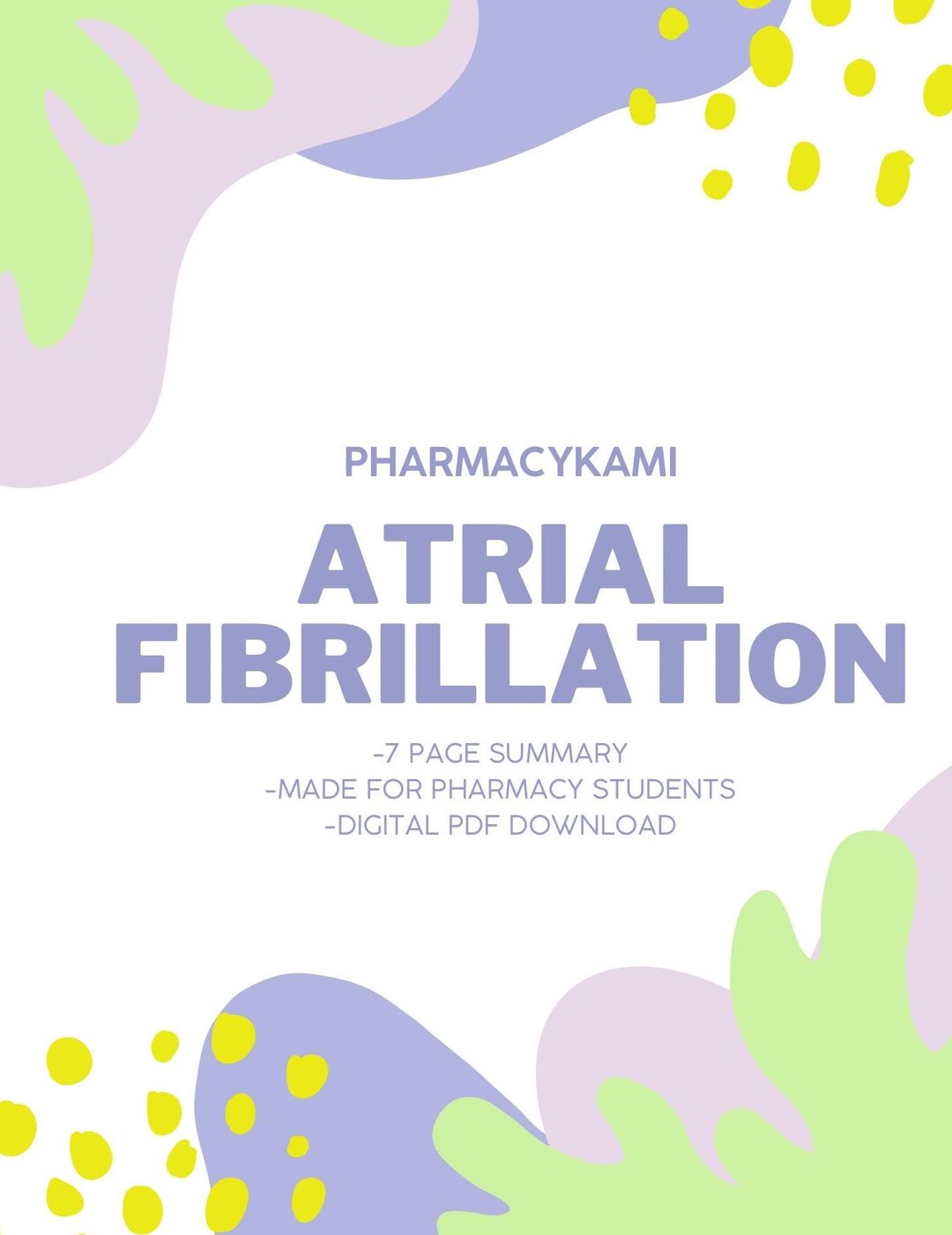 Atrial Fibrillation Study Guide & Cheat Sheet Pharmacy Students ...