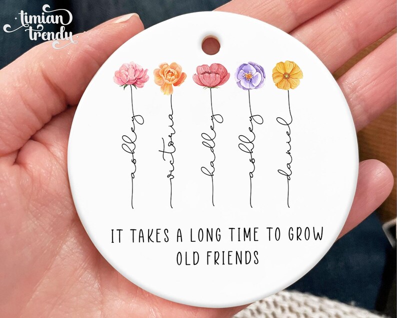 Best Friends Christmas Ornament, It Takes A Long Time to Grow Old ...