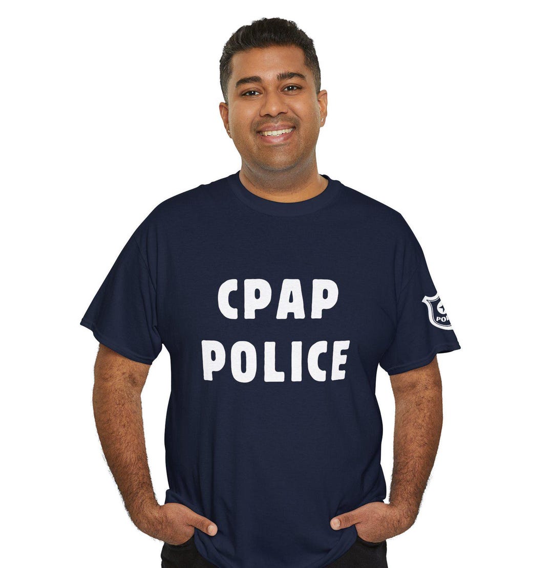 CPAP Police T-shirt, CPAP Police Shirt, Cpap Shirt, Cpap T-shirt, Snore ...