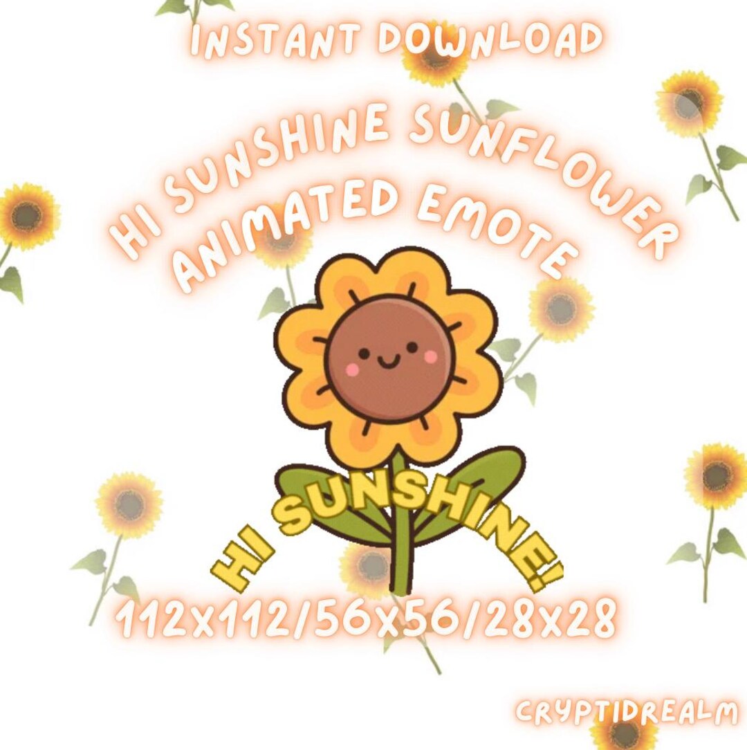 Hi Sunshine Sunflower Animated Twitch/discord Emote - Etsy