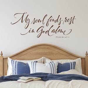 Scripture Wall Decal My Soul Finds Rest in God Alone Bedroom Wall Decor ...