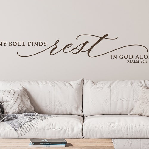 Christian Wall Decal My Soul Finds Rest in God Alone - Etsy