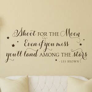 Shoot for the Moon Even If You Miss You'll Land Among the Stars Vinyl ...