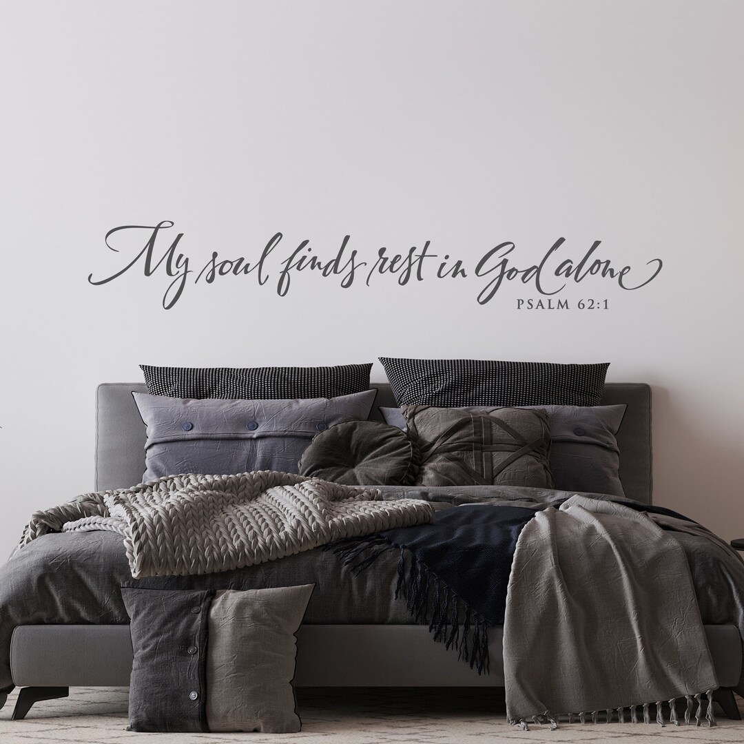 Christian Wall Decal My Soul Finds Rest in God Alone Bedroom Wall Decor ...