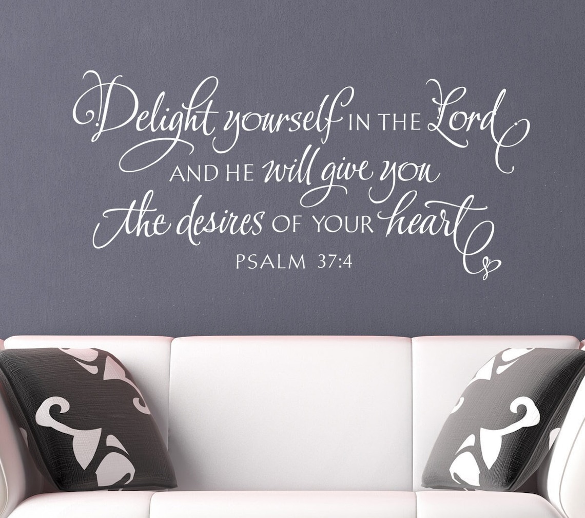 Delight Yourself in the Lord Christian Wall Art Vinyl Decal Scripture ...