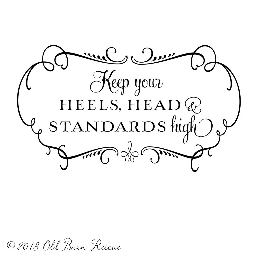 Keep Your Heels, Head & Shoulders High Vinyl Wall Decal Girl's Room ...