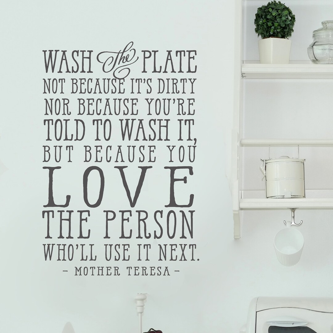 Kitchen Wall Decal Wash the Plate Quote Mother Teresa Inspirational ...
