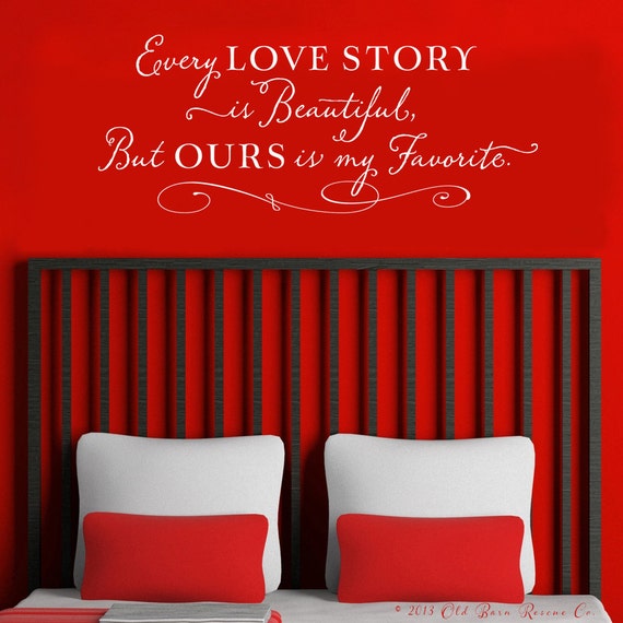 Every Love Story Is Beautiful But Ours Is My Favorite Vinyl Etsy every-love-story-is-beautiful-but-ours-is-my-favorite-vinyl-etsy