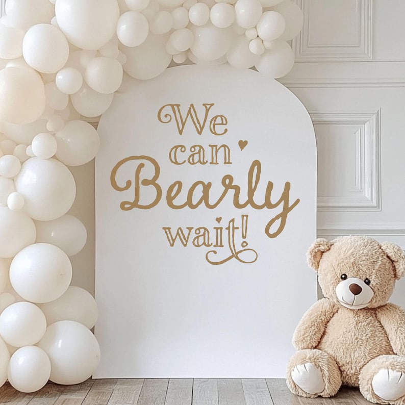 We Can Bearly Wait Baby Shower Decal for Balloon Arch Baby Shower Sign ...