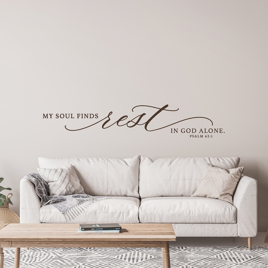 My Soul Finds Rest in God Alone Bedroom Wall Decor Christian Wall Decal ...