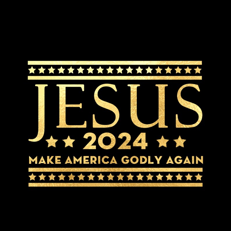Jesus Make America Godly Again 2024 High Resolution PNG Religious ...