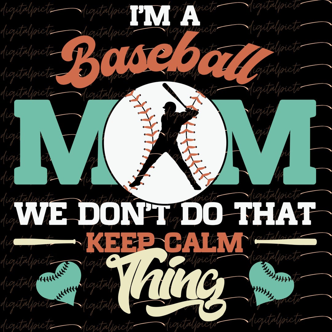 I'm a Baseball MOM PNG, Funny Sublimation Clipart Design - Etsy
