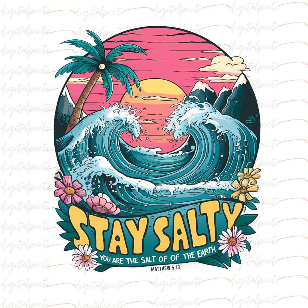 Stay Salty Matthew 5:13 PNG | Christian Beach Sublimation Design ...