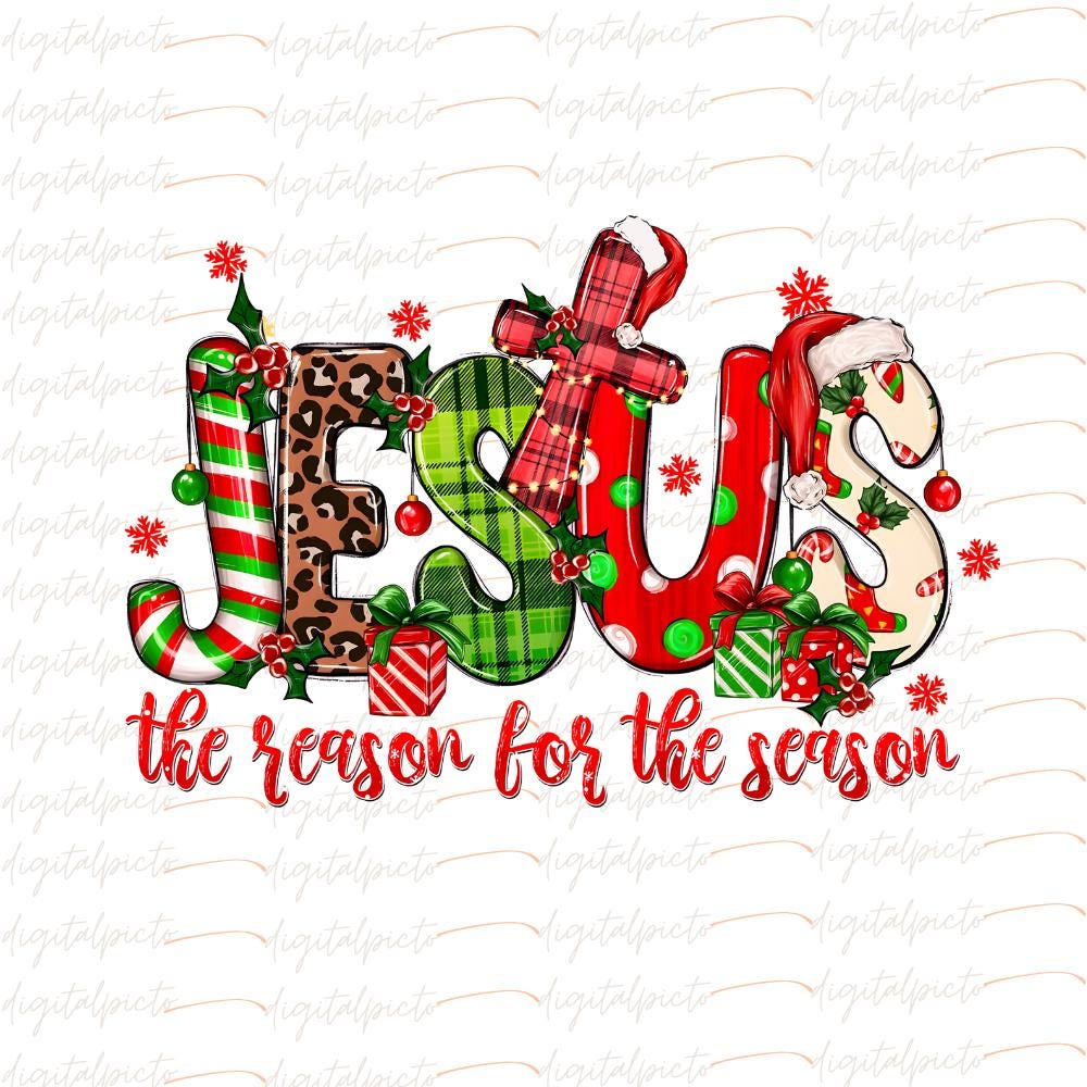 Jesus the Reason for the Season PNG | Christmas Christian Sublimation ...