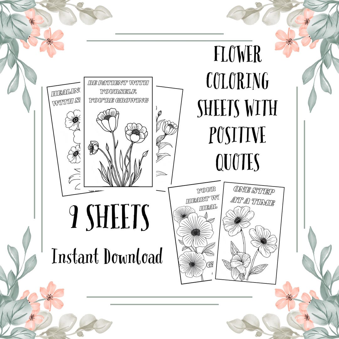 Self-care Flower Coloring Pages With Positive Quotes || 9 Printable ...