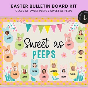 April Spring Easter Bulletin Board Kit | Class of Sweet Peeps Sweetest ...