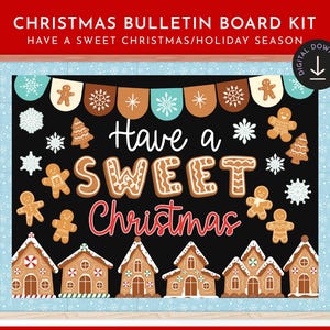 Have a Sweet Christmas Gingerbread Bulletin Board Kit - Christmas ...