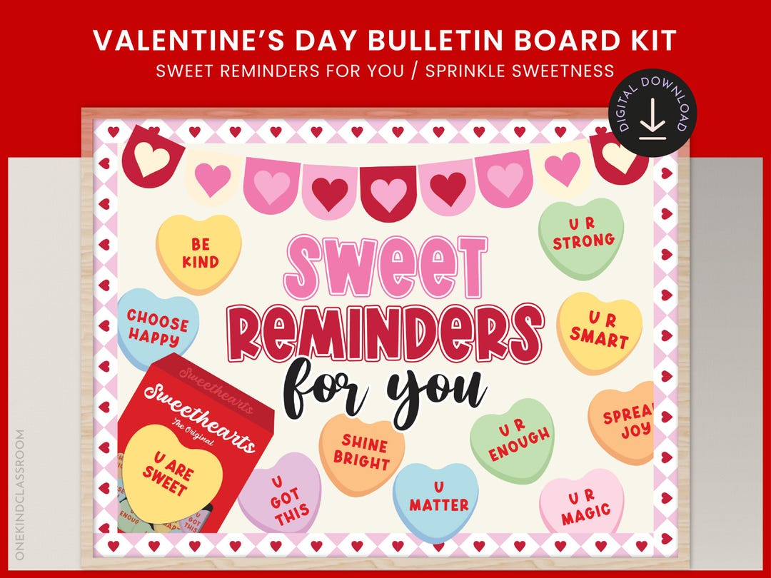 Sweet Reminders Everywhere Candy Hearts - February Valentine's Day ...