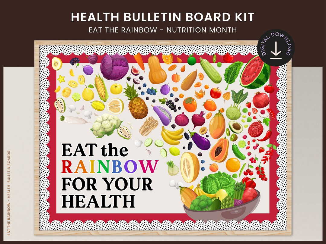 Eat the Rainbow Bulletin Board Kit School Nurse Health Office Classroom ...
