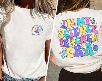 In My Science Teacher Era Shirt, Custom Name Science Shirt, Science ...