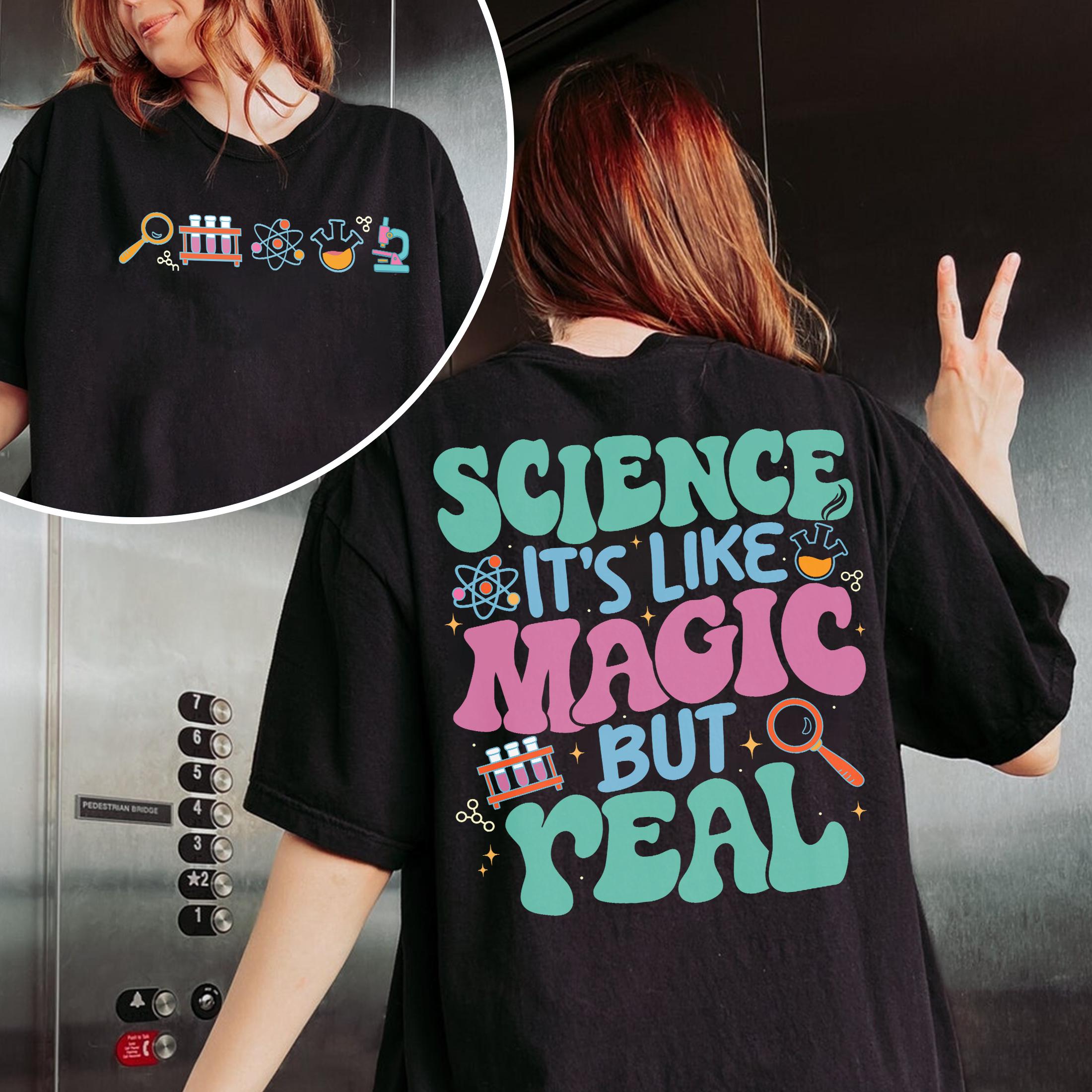 Women in Science Sweatshirt, Like Magic but Real T Shirt, Funny ...