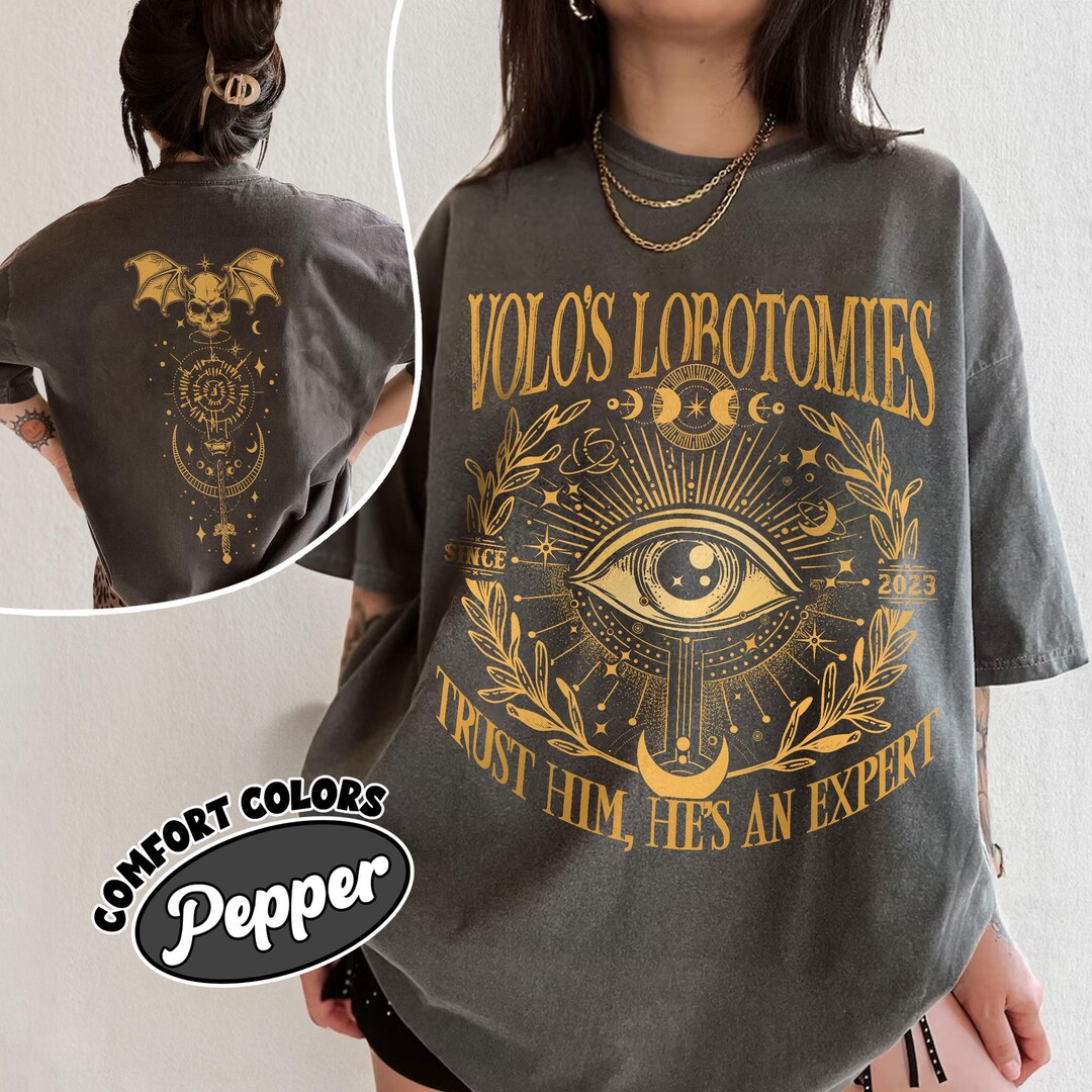 Volo's Lobotomies Comfort Colors Shirt, I Got My Lobotomy at Volo's ...